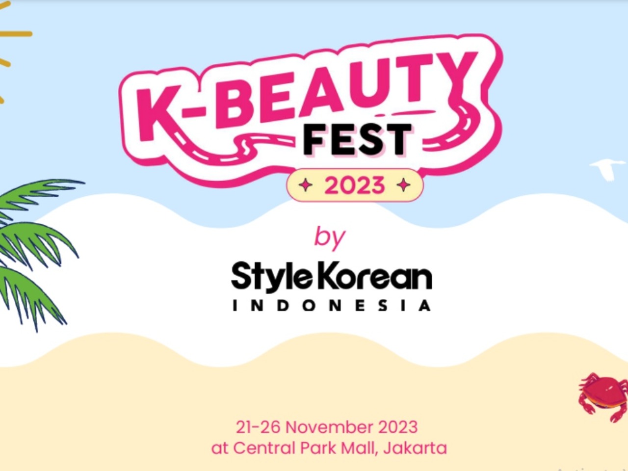 Be Ready! Event K-Beauty Fest akan Kembali Hadir di Indonesia - Beauty ...