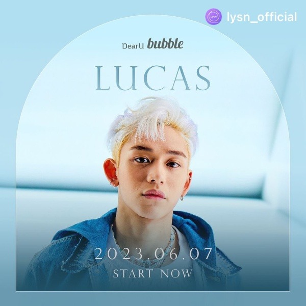 Lucas 'Ex-NCT' Sapa Penggemar dengan Bergabung Aplikasi 'DearU Bubble ...